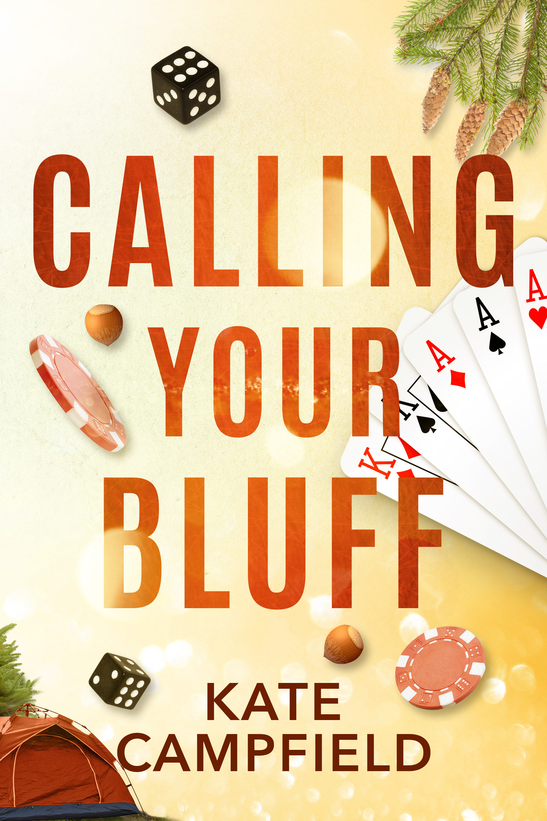 Calling Your Bluff (Betting on Love #3) by Kate Campfield | Goodreads