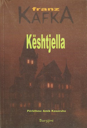 Kështjella by Franz Kafka | Goodreads