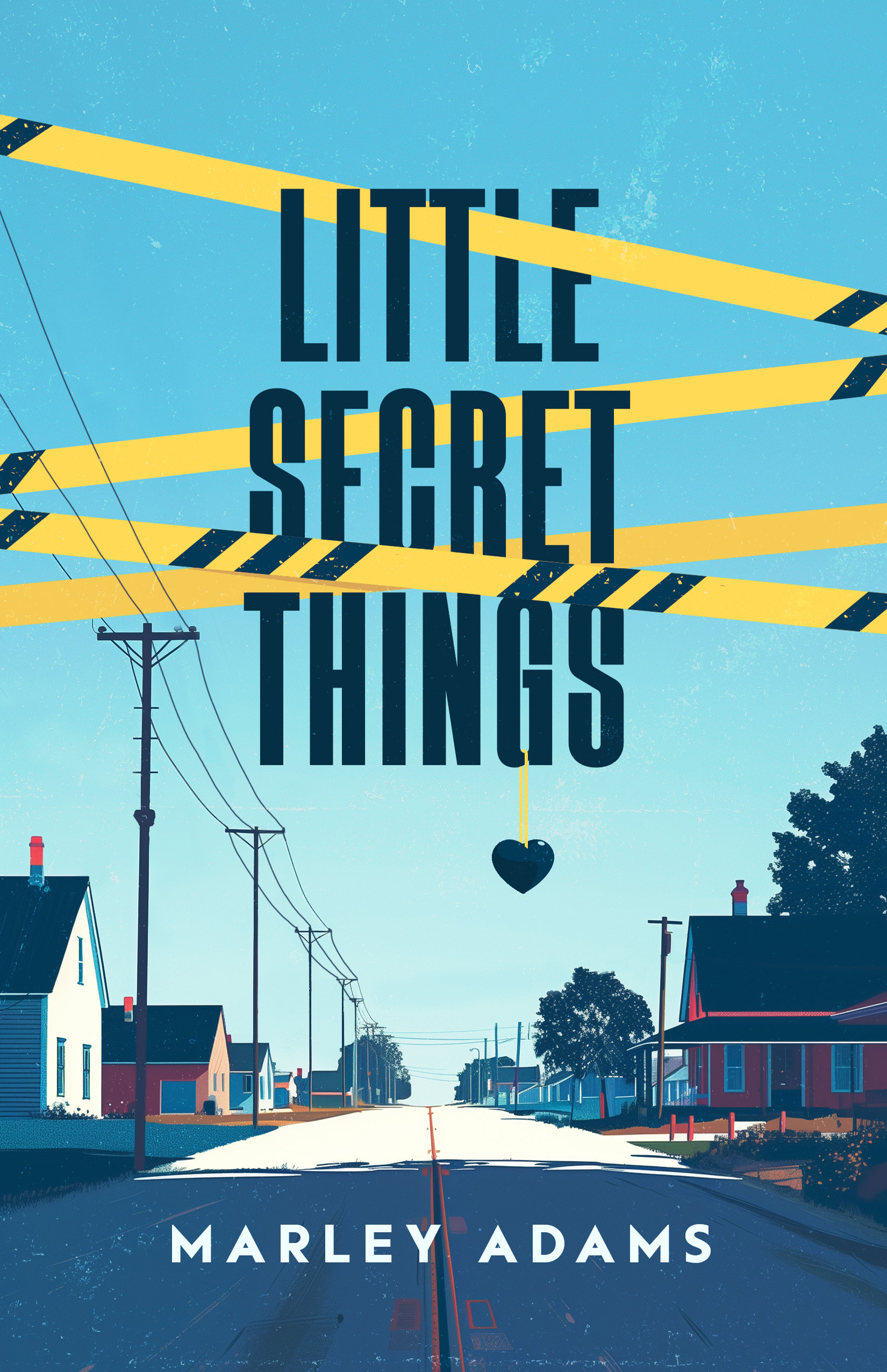 Little Secret Things: A Psychological Thriller of Murder and Romance by ...
