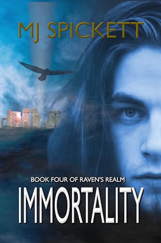 Immortality: Book Four of Raven's Realm by M.J. Spickett | Goodreads