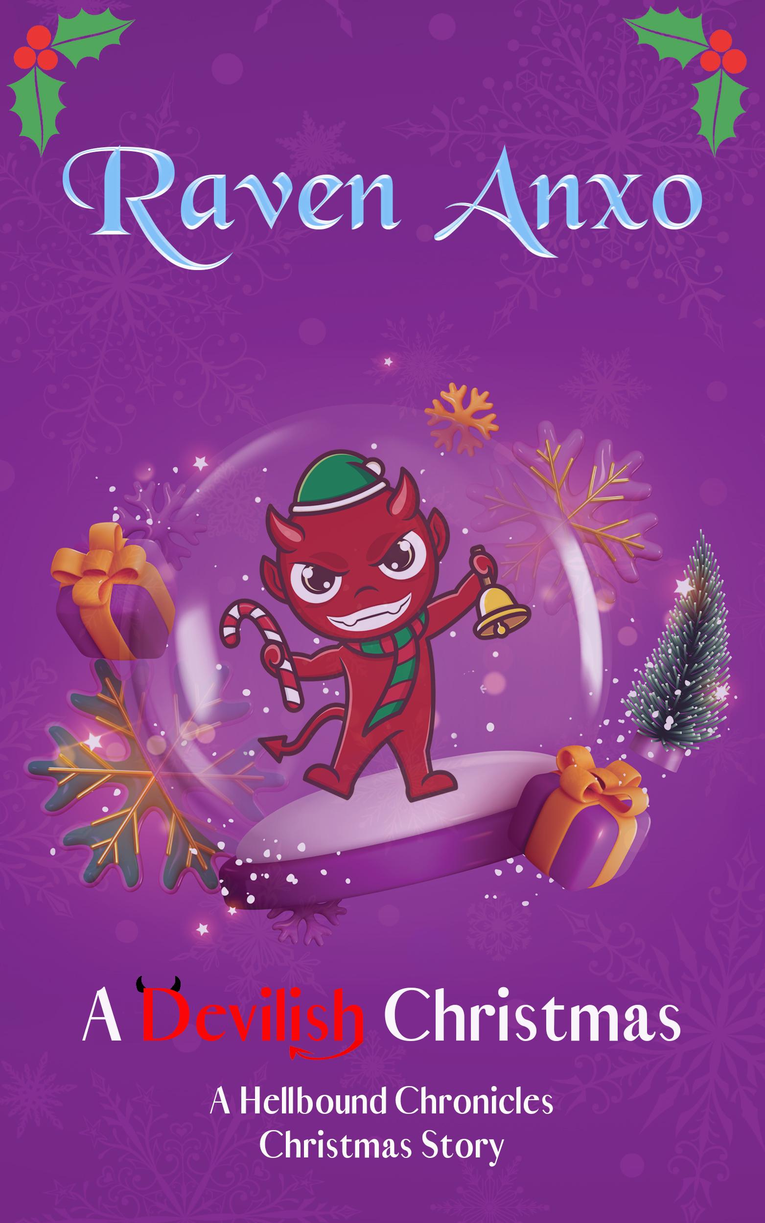 A Devilish Christmas (The Hell Bound Chronicles, #4.1) by Raven Anxo | Goodreads