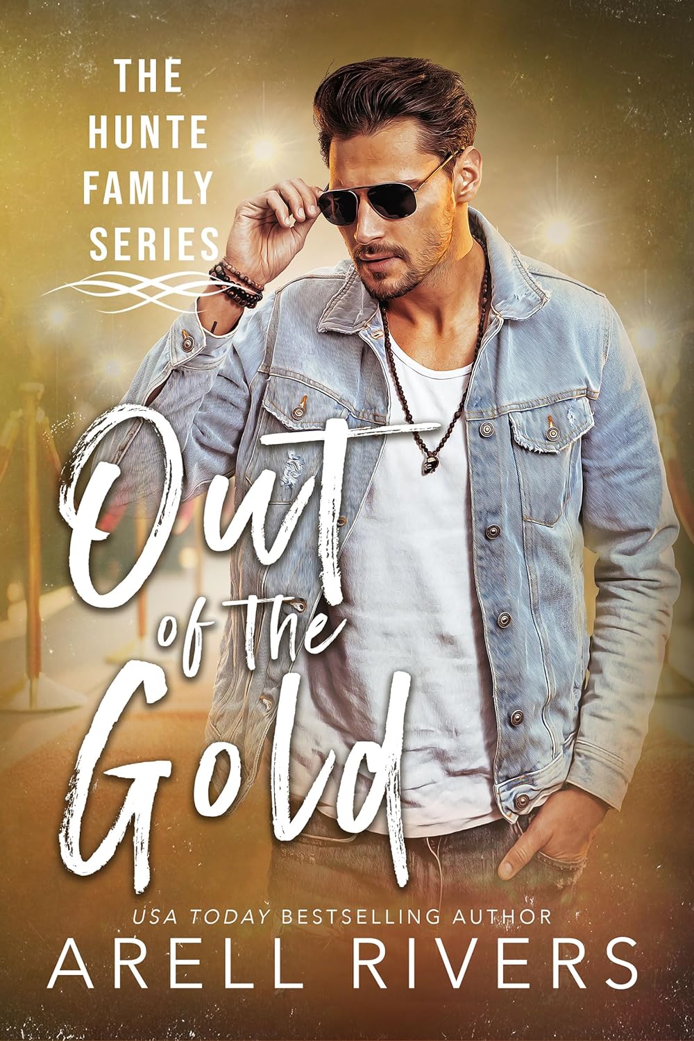 Out of the Gold (The Hunte Family #3) by Arell Rivers | Goodreads