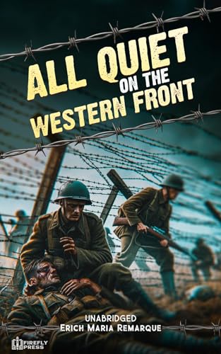 All Quiet on the Western Front - Unabridged by Erich Maria Remarque ...