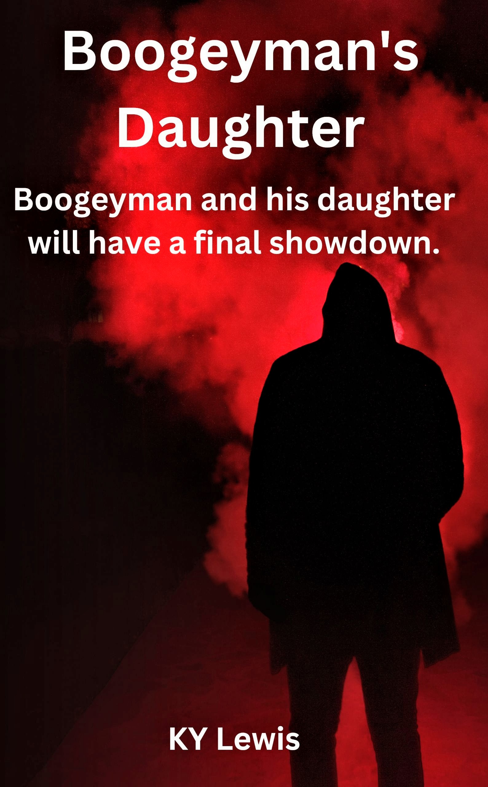 Boogeyman's Daughter by K.Y. Lewis | Goodreads