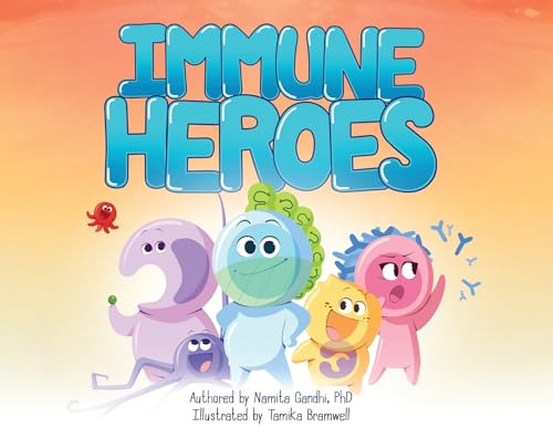Immune Heroes: A science adventure with a twist! Celebrate the immune ...