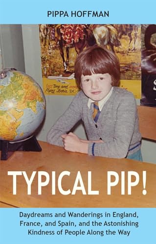 Typical Pip! by Pippa Hoffman | Goodreads