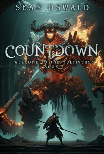 Countdown (Welcome to the Multiverse #2) by Sean Oswald | Goodreads