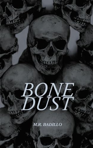 Bone Dust by Rayne Corvus Miller | Goodreads