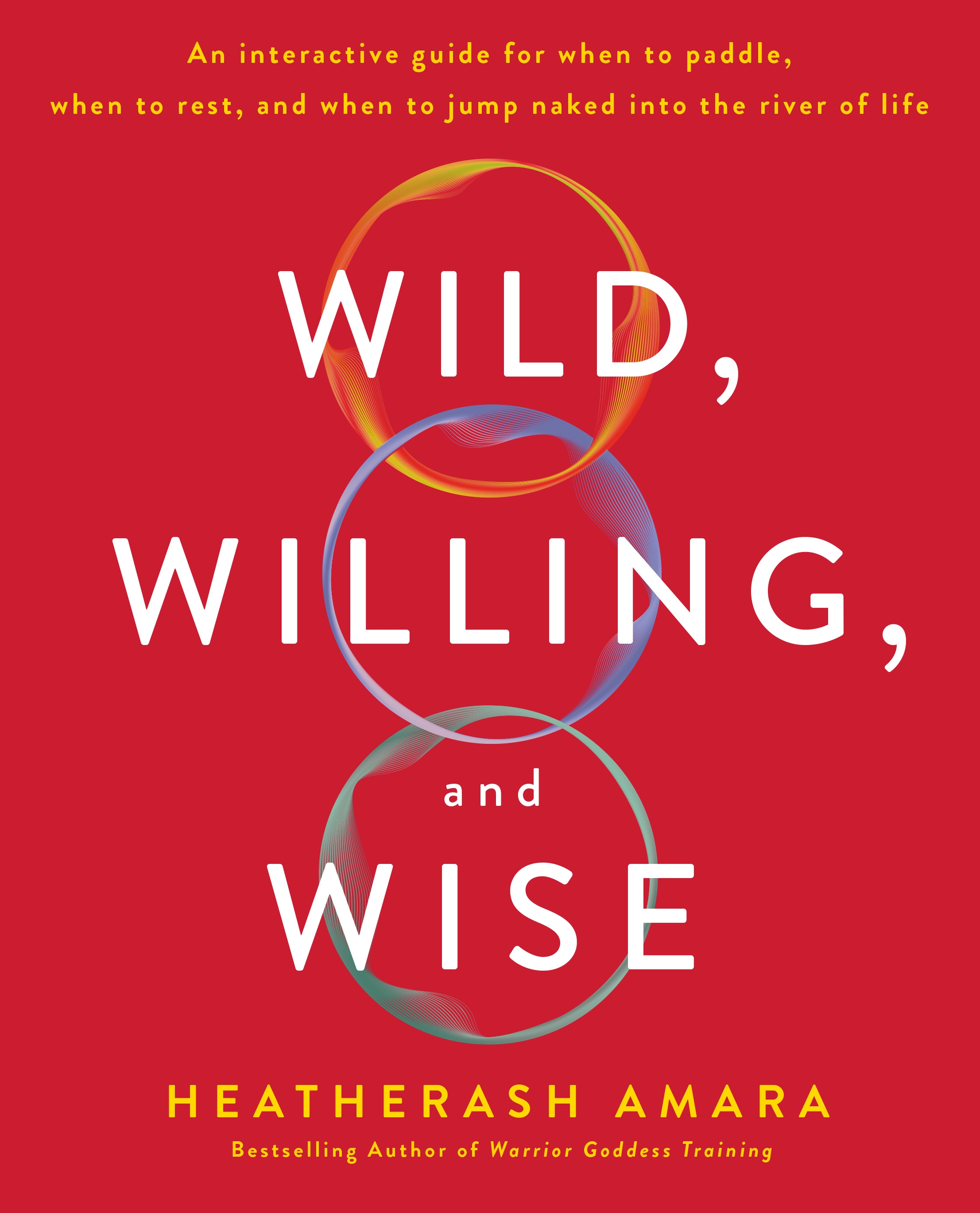 Wild, Willing, and Wise by HeatherAsh Amara | Goodreads