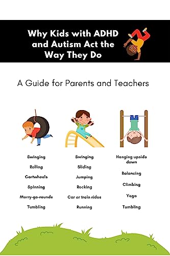 Why Kids With ADHD and Autism Act the Way They Do: A Guide for Parents ...