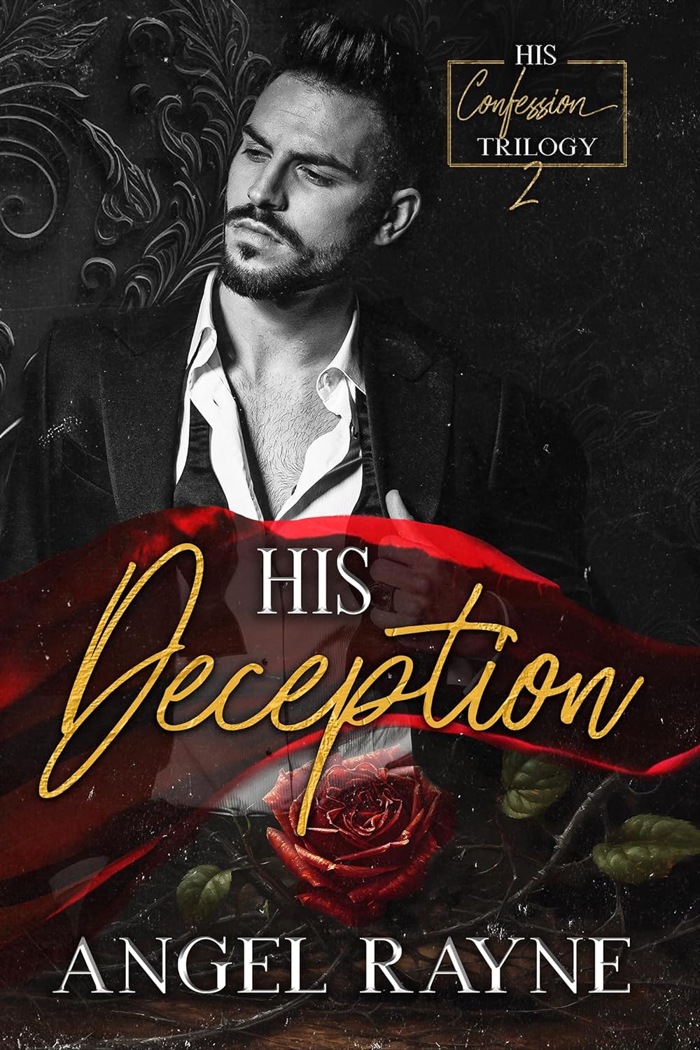His Deception (His Confession Trilogy #2) by Angel Rayne | Goodreads