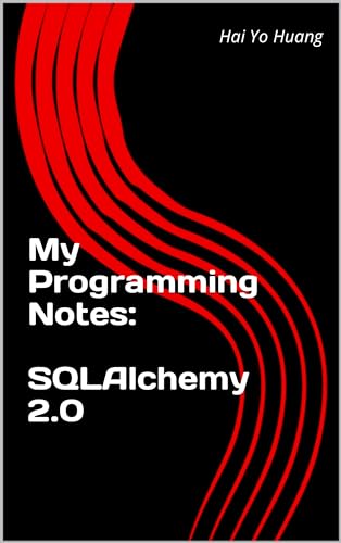 My Programming Notes: SQLAlchemy 2.0: Query relational databases with ...