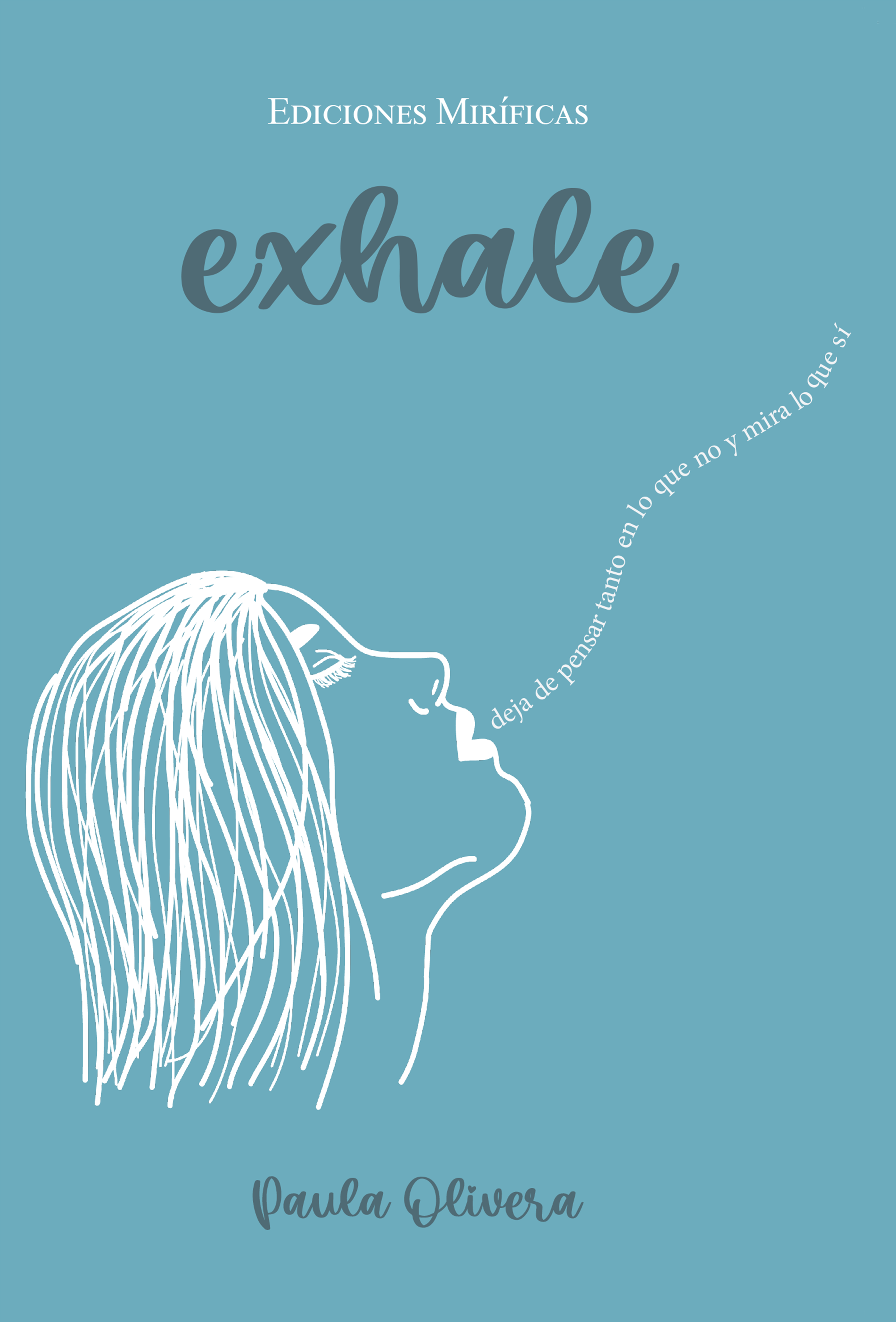 Exhale by Paula Olivera | Goodreads