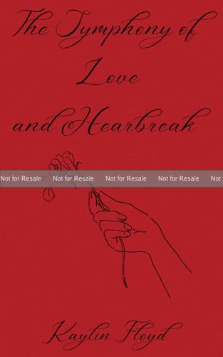 The Symphony of Love and Heartbreak: Poetry Book young adult by Kaylin ...