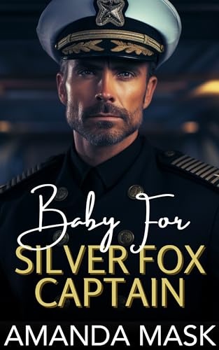 Baby for Silver Fox Captain by Amanda Mask | Goodreads