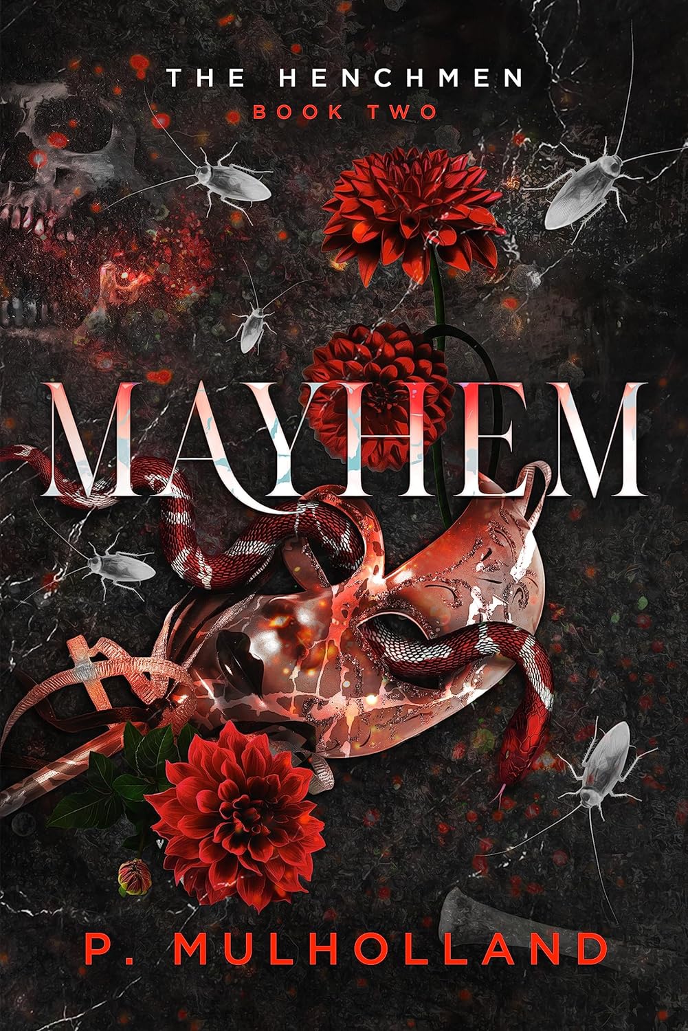 Mayhem: A Dark College Romance (The Henchmen, #2) by P. Mulholland ...