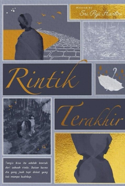 Rintik Terakhir by Sri Puji Hartini | Goodreads