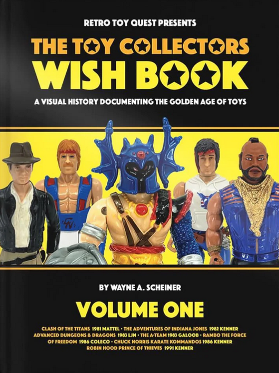 The Toy Collectors Wish Book: Volume One by Wayne A. Scheiner | Goodreads