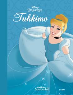 Tuhkimo (Disney prinsessat, Satuklassikot) by Walt Disney Company ...
