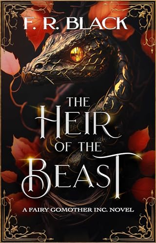 Heir Of The Beast (Fairy Godmother Inc. #1) by F.R. Black | Goodreads