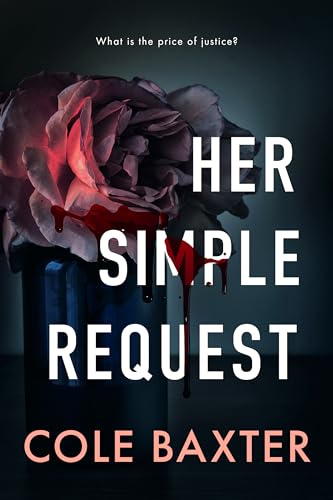 Her Simple Request by Cole Baxter | Goodreads