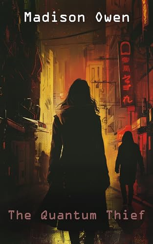 The Quantum Thief: A Science Fiction Short Story. Futuristic, Hacker ...