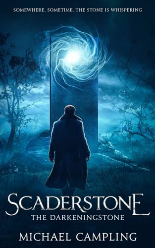 Scaderstone (The Darkeningstone) by Michael Campling | Goodreads