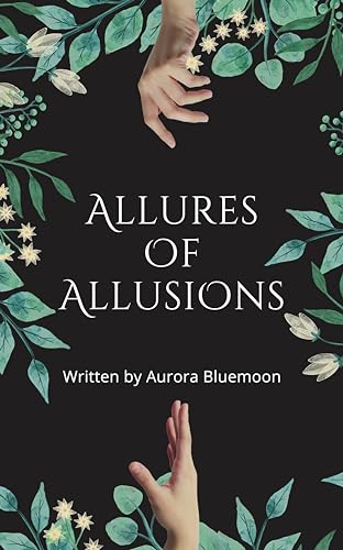 Allures of Allusion by Aurora Bluemoon | Goodreads