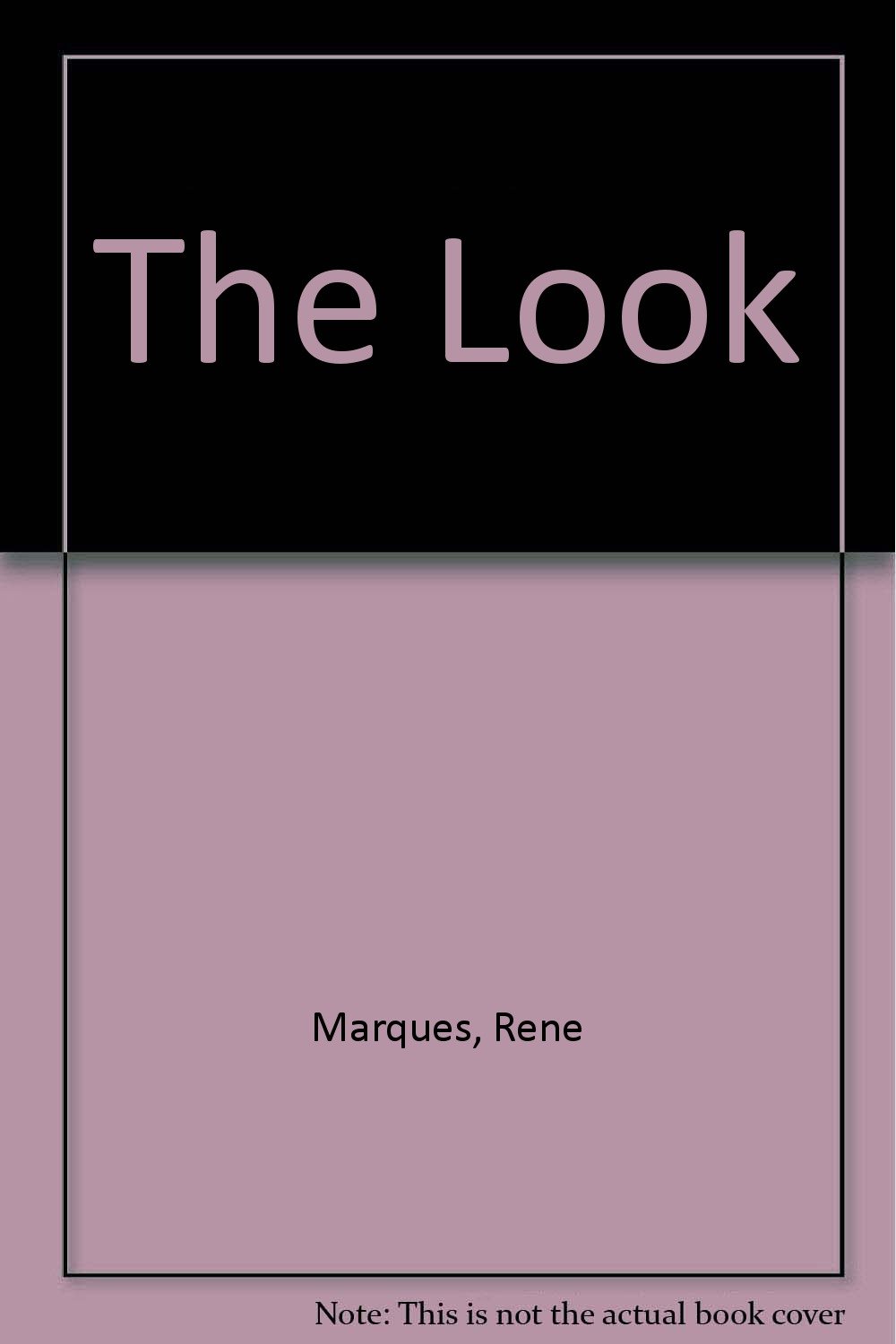 The Look by René Marqués | Goodreads