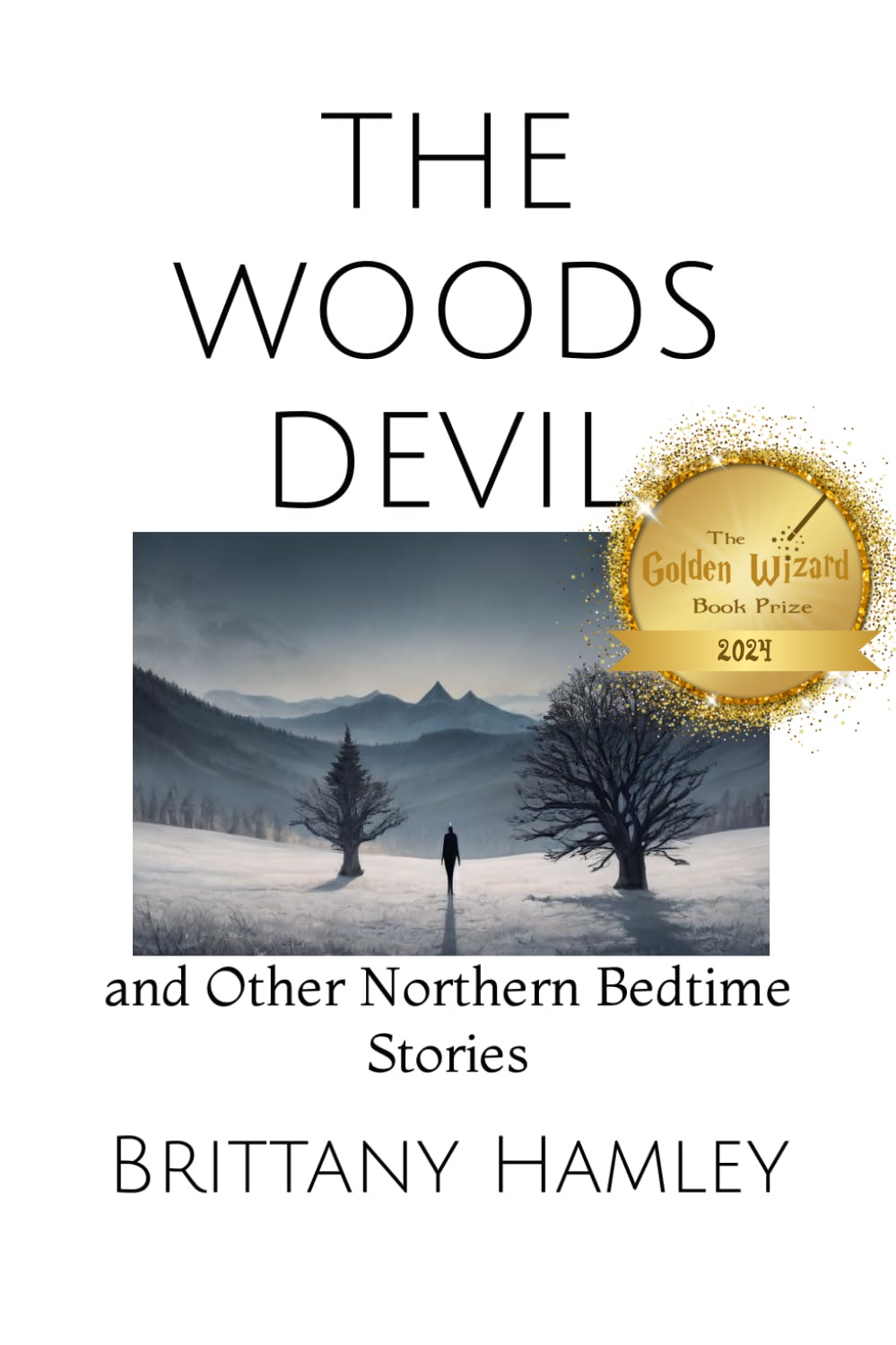 The Woods Devil and Other Northern Bedtime Stories by Brittany Hamley ...