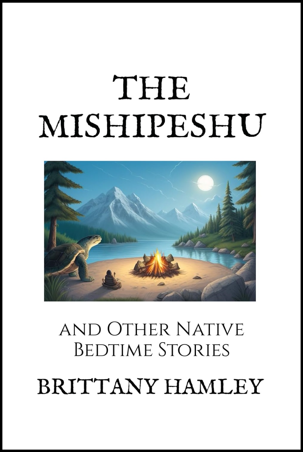 The Mishipeshu and Other Native Bedtime Stories by Brittany Hamley ...