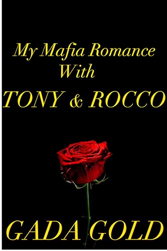 My Mafia Romance with Tony & Rocco by Gada Gold | Goodreads