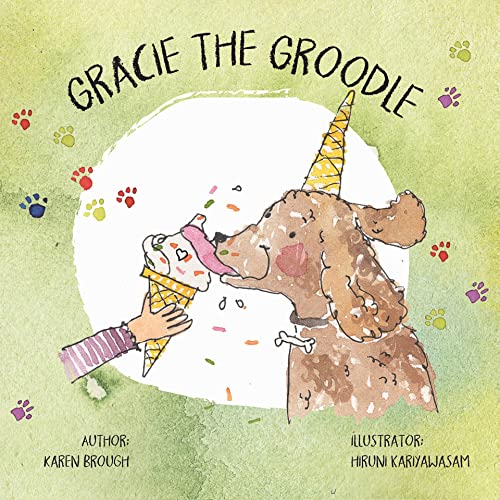 Gracie The Groodle: Fun Golden Doodle adventures by Karen Brough ...