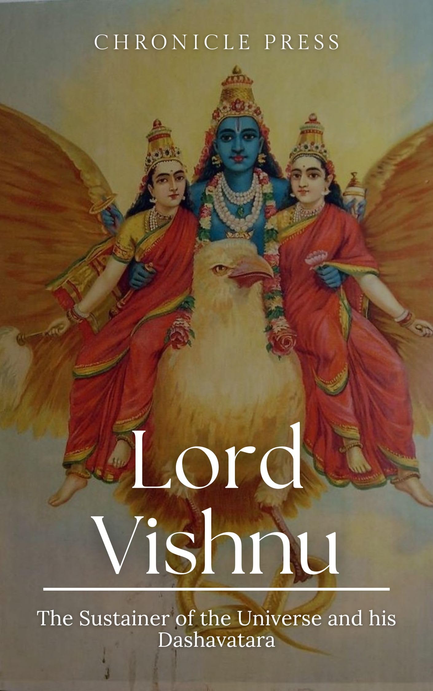 Lord Vishnu: The Sustainer of the Universe and his Dashavatara by ...