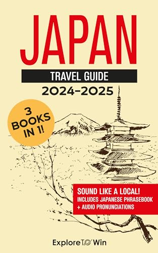 Japan Travel Guide: 3 Books in 1: Explore the Country & Speak Japanese ...