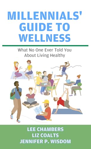 Millennials' Guide to Wellness by Lee Chambers | Goodreads