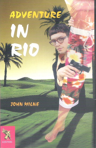 Adventure in Rio by John Milne | Goodreads