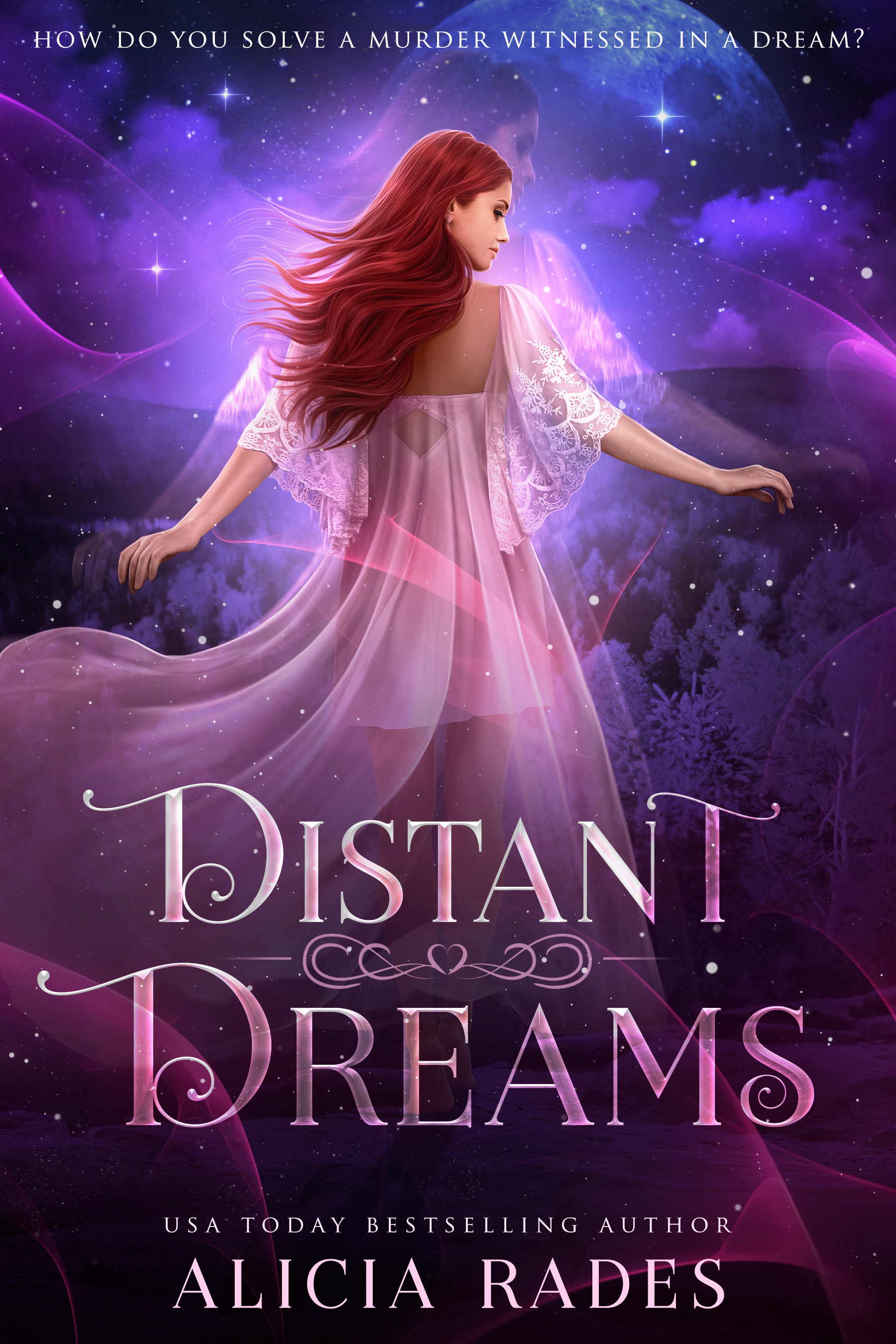 Distant Dreams by Alicia Rades | Goodreads