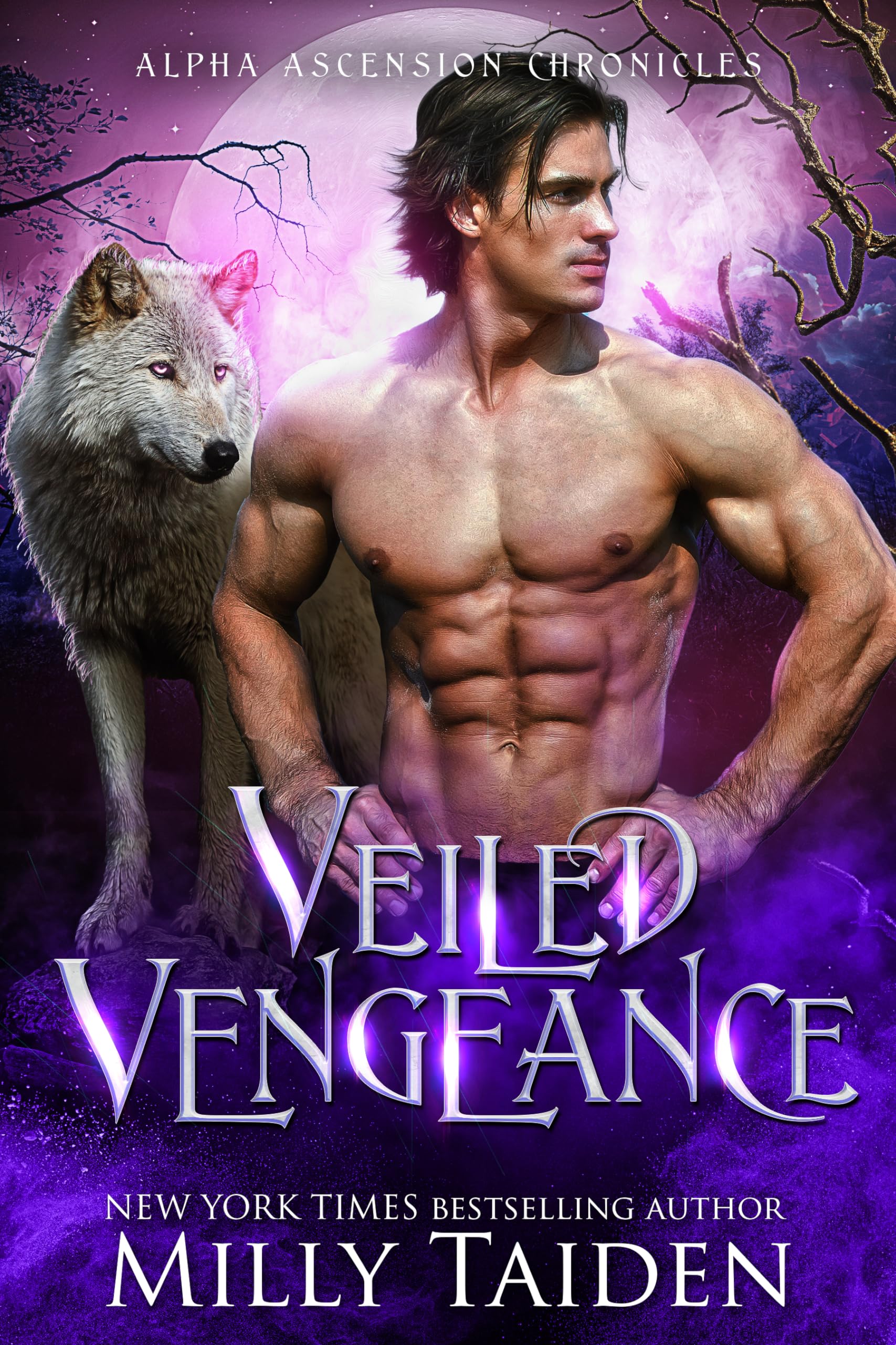 Veiled Vengeance (Alpha Ascension Chronicles Book 3) by Milly Taiden ...