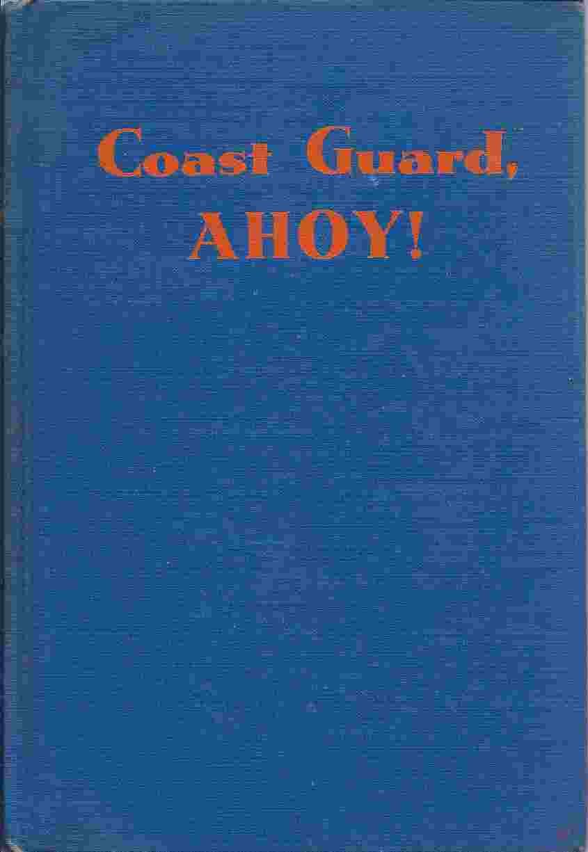 Coast Guard, AHOY! by Philip Harkins | Goodreads