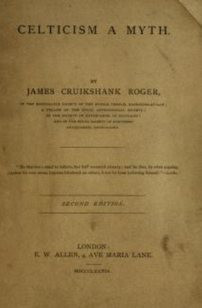 Celticism a myth by James Cruikshank Roger | Goodreads