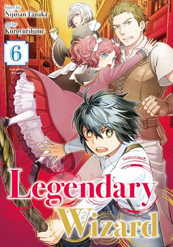 Legendary Wizard：Monogatari No Naka No Hito Vol.6 by Kuroyurihime ...