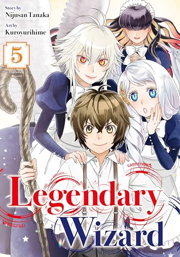 Legendary Wizard：Monogatari No Naka No Hito Vol.5 by Kuroyurihime ...