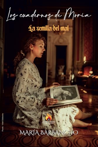Los cuadernos de Moria: La semilla del mal by Maria Barbancho | Goodreads