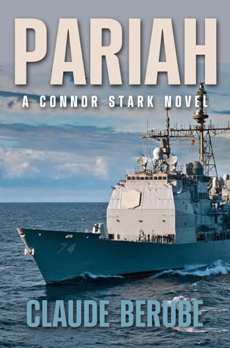 Pariah: A Connor Stark Novel by Claude Berube | Goodreads