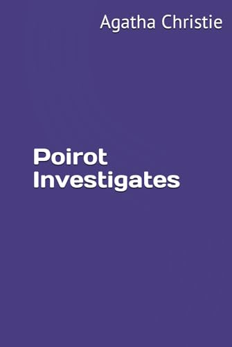 Poirot Investigates by Agatha Christie | Goodreads