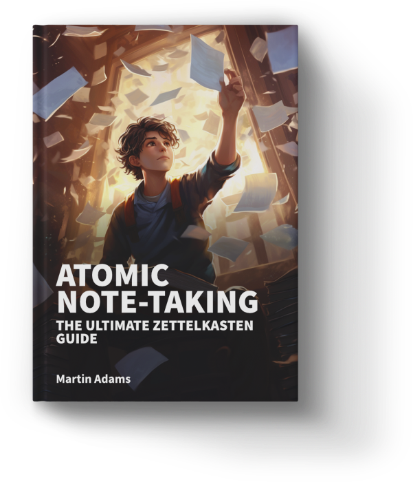 Atomic Note-Taking by Martin Adams | Goodreads