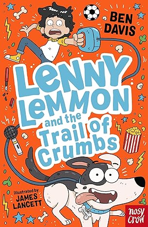 Lenny Lemmon and the Trail of Crumbs by Ben Davis | Goodreads