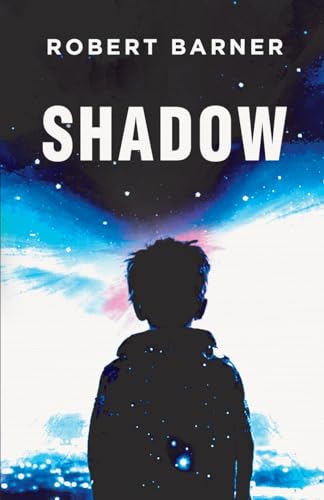 Shadow by Robert Barner | Goodreads
