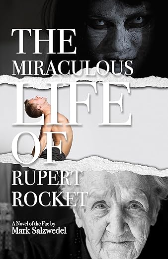 The Miraculous Life of Rupert Rocket: A Novel of the Fae by Mark ...